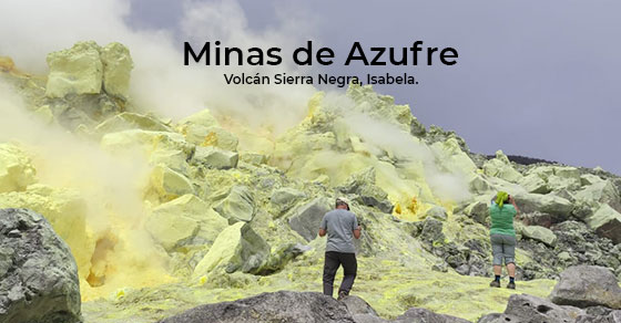 Tour minas de azufre volcán Sierra Negra